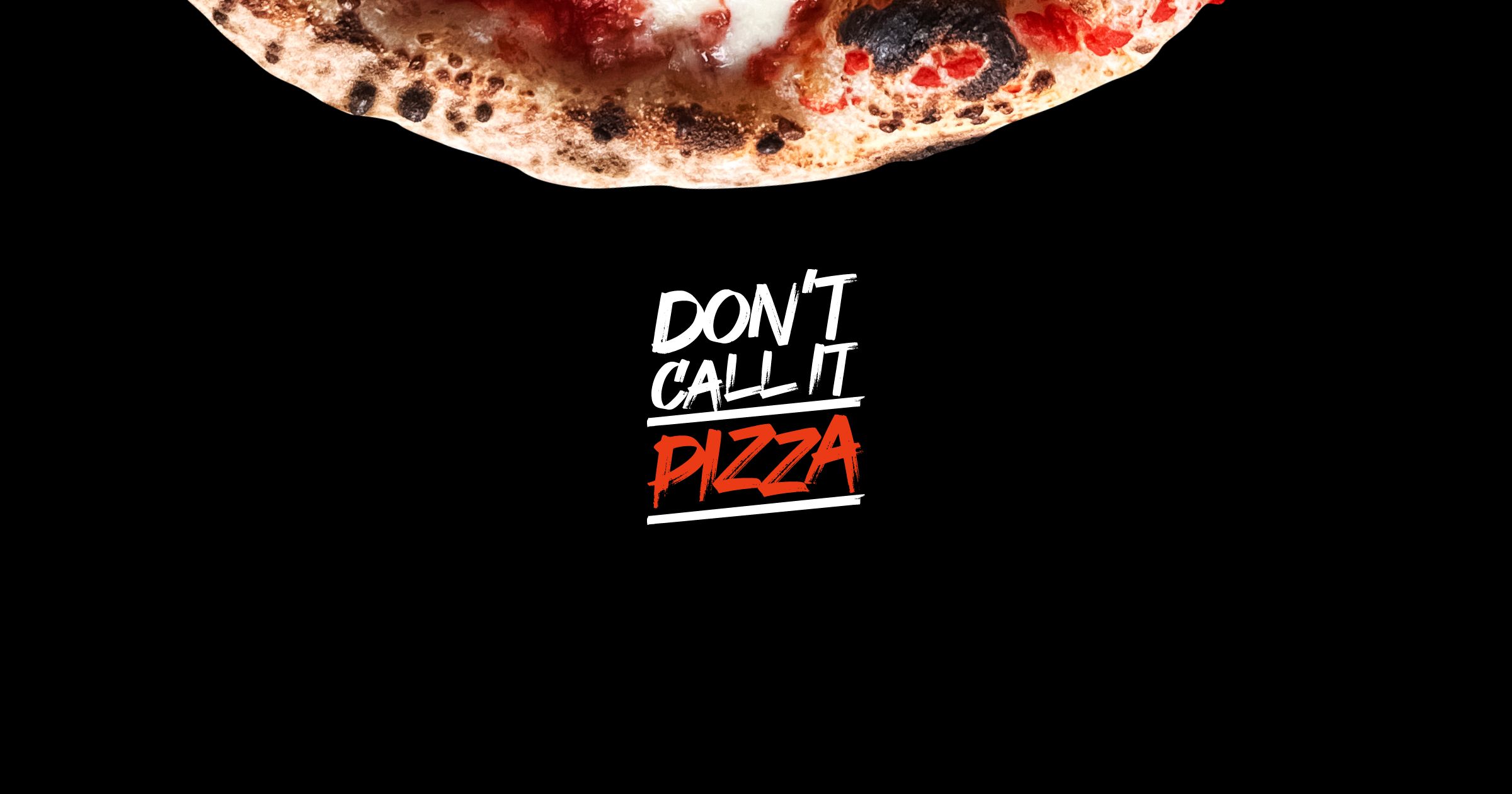 Don't Call It Pizza - Best Neapolitan Pizzeria in Vienna